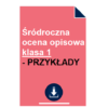 Śródroczna ocena opisowa klasa 1 - PRZYKŁADY (18 stron A4) - 2026