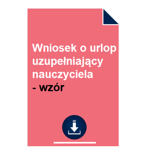 Wniosek o urlop uzupełniający wzór - 2026