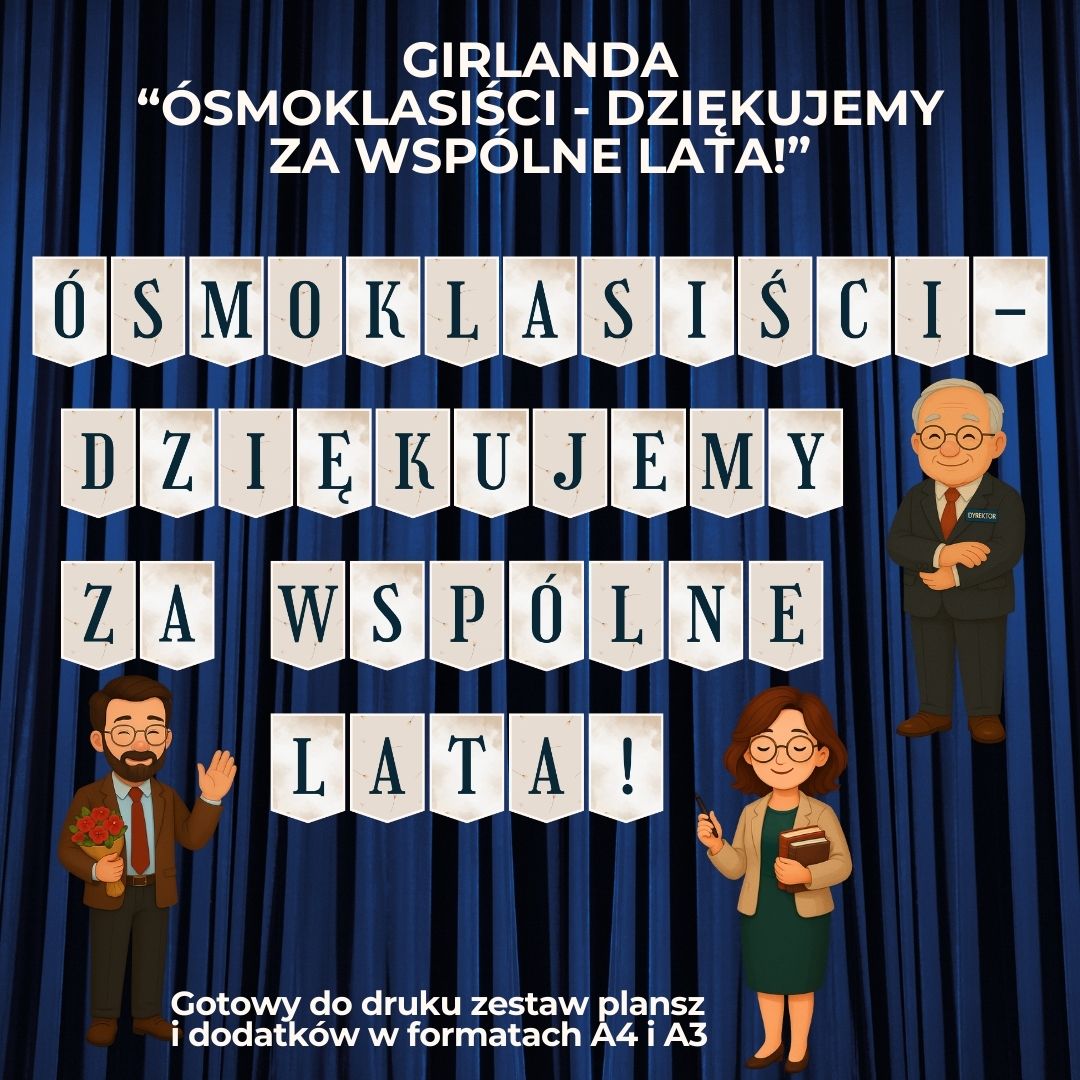 NAPIS: "Ósmoklasiści - dziękujemy za wspólne lata" - do druku (2) - 2025